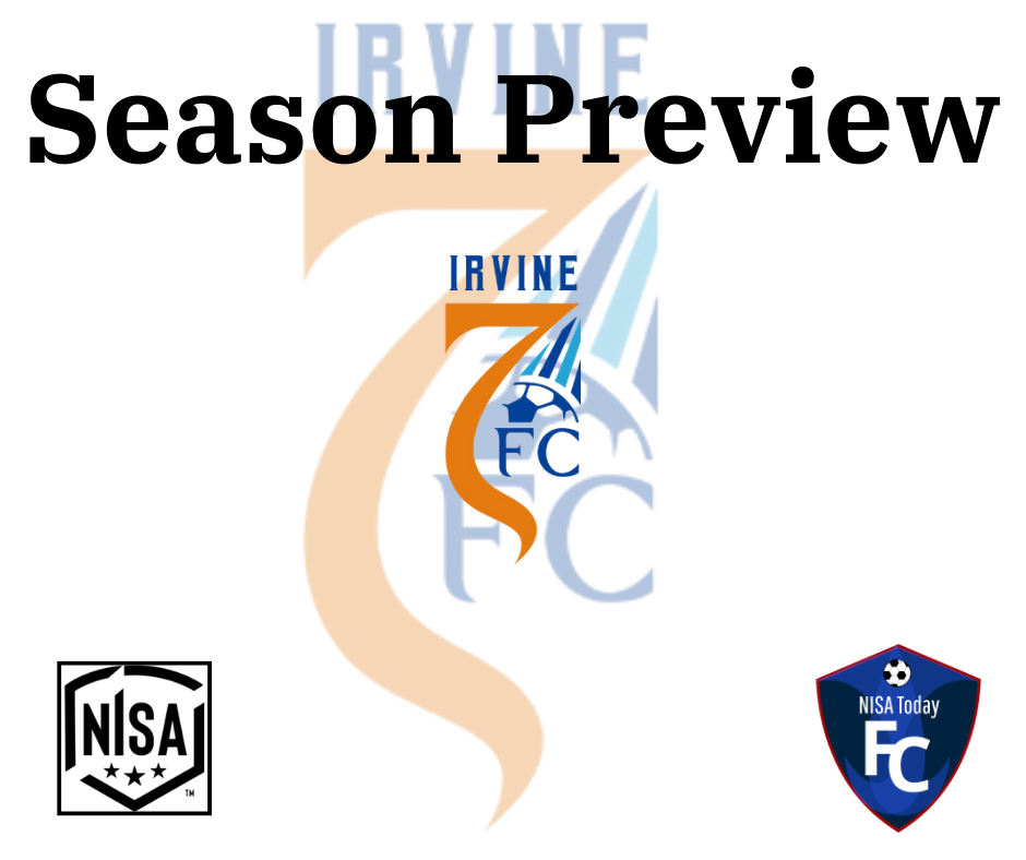 Irvine Zeta FC 2024 Season Preview – NISA Today FC Podcast