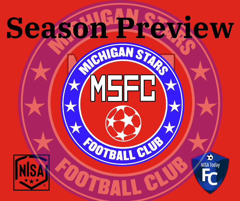 Michigan Stars FC 2024 Season Preview – NISA Today FC Podcast